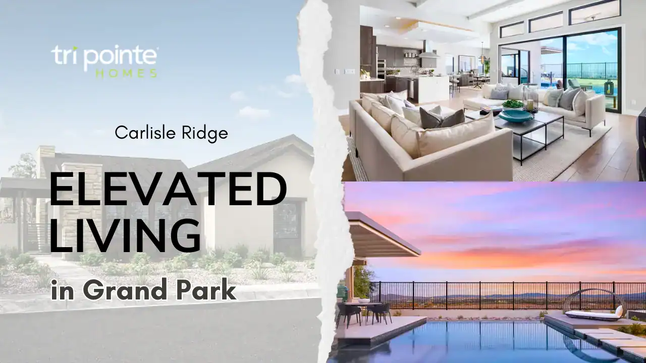 Now Selling: The Carlisle Floor Plans By Tri Pointe Homes — Grand Park ...